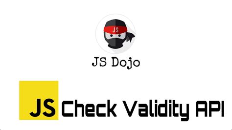 072 Javascript Check Validity Api Js Dojo Myanmar Version Youtube
