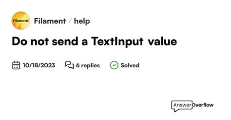 Do Not Send A Textinput Value Filament