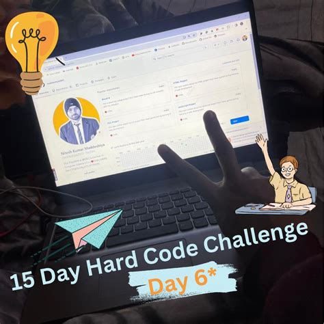 completed day 6 of the 15dayhardcode challenge nitesh maddeshiya