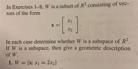 Solved In Exercises W Is A Subset Of R Consisting Of Chegg Com