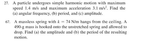 Solved A Particle Undergoes Simple Harmonic Motion With Chegg