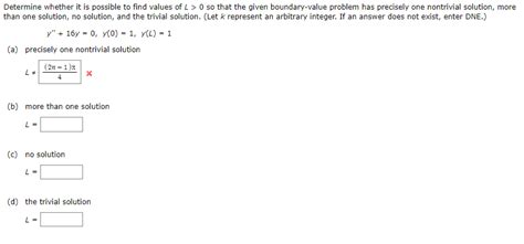 Solved Determine Whether It Is Possible To Find Values Of L Chegg