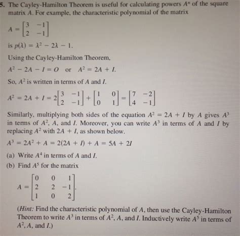 Solved The Cayley Hamilton Theorem Is Useful For Calculating