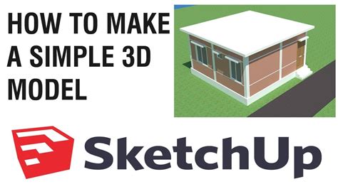 How To Make A D Model In SketchUP YouTube