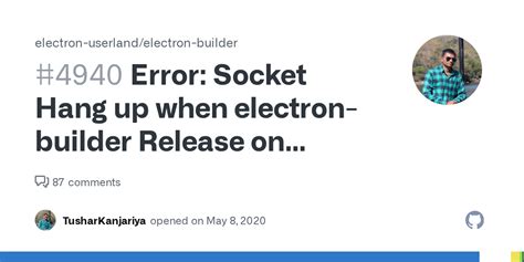 Error Socket Hang Up When Electron Builder Release On Github · Issue 4940 · Electron Userland