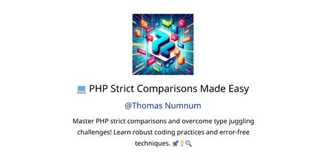 💻 php strict comparisons made easy gpts features and functions examples and prompts gpt store