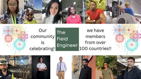 Field Engineers From Over 100 Countries The Field Engineer