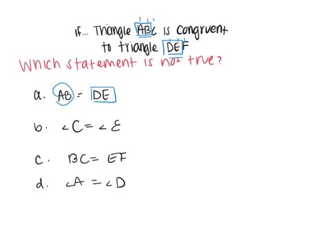 solved if triangle abc is congruent to triangle def which statement