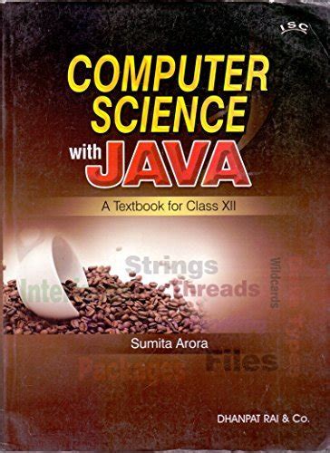 Computer Science With Java A Text Book For Xii By Sumita Arora Goodreads