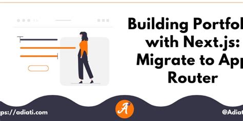 Building Portfolio With Nextjs Migrate To App Router Rdevto