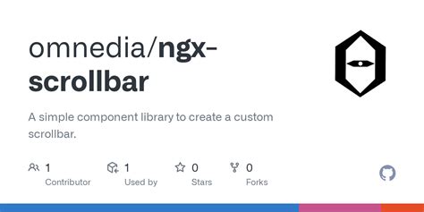 Github Omnediangx Scrollbar A Simple Component Library To Create A Custom Scrollbar
