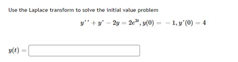 Solved Find The Convolution E5x∗e−1xuse The Laplace