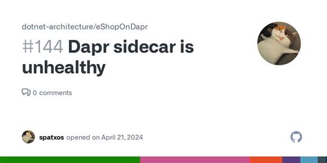 Dapr Sidecar Is Unhealthy · Issue 144 · Dotnet Architecture Eshopondapr · Github