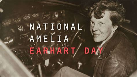 National Amelia Earhart Day Celebrating A Legend Of The Sky Learn Bright
