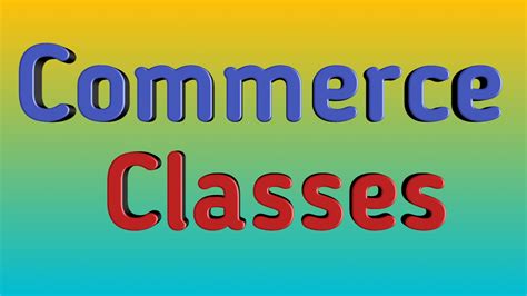 Classes Of Commerce Added A New Photo Classes Of Commerce