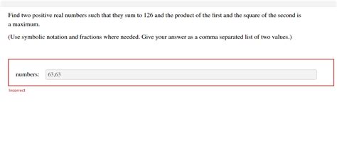 Solved Find Two Positive Real Numbers Such That They Sum To Chegg
