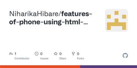 Github Niharikahibarefeatures Of Phone Using Html Css And Javascript