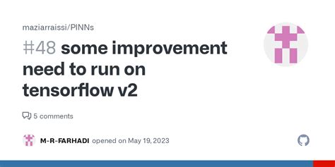 Some Improvement Need To Run On Tensorflow V2 · Issue 48 · Maziarraissipinns · Github