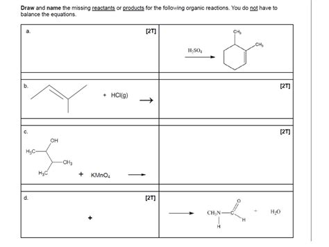 solved draw and name the missing reactants or products for
