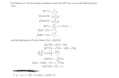 Solved In Problems 4 7 Use The Laplace Transform To Solve Chegg Com
