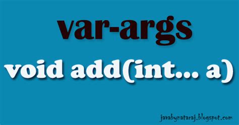 Variable Argument Or Varargs In Java Javabynataraj