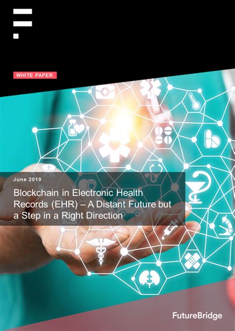 Blockchain In Electronic Health Records Ehr A Distant Future But A
