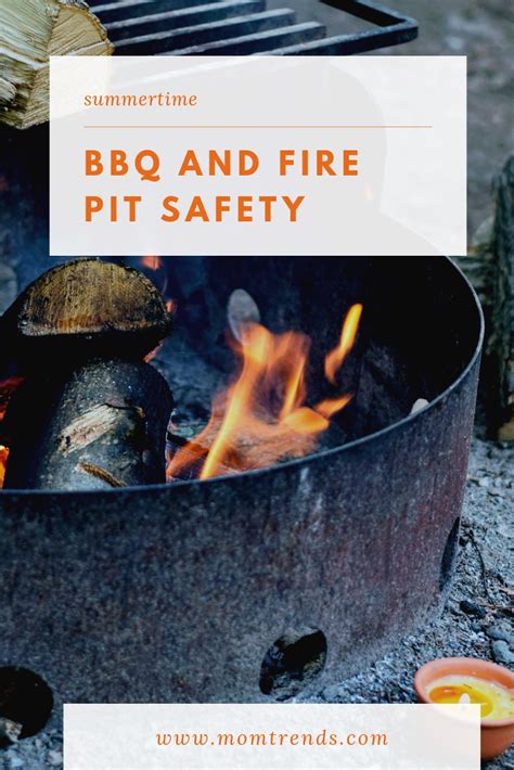 A Sizzling Summer Smart Bbq And Fire Pit Safety Tips Artofit