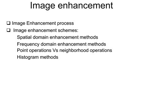 Image Enhancement In Spatial Domainppt