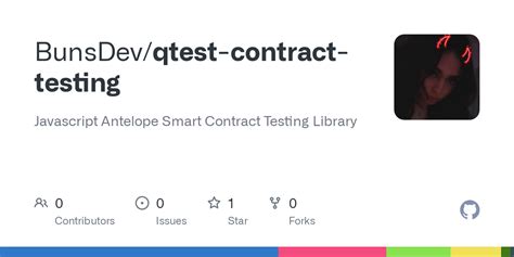 GitHub BunsDev Qtest Contract Testing Javascript Antelope Smart
