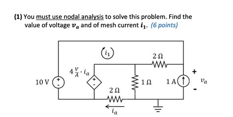 Solved You Must Use Nodal Analysis To Solve This Chegg