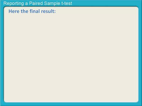 Reporting A Paired Sample T Test Pptx