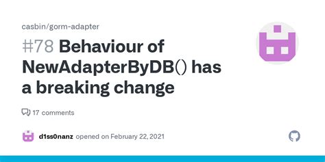 Behaviour Of NewAdapterByDB Has A Breaking Change Issue Casbin Gorm Adapter GitHub