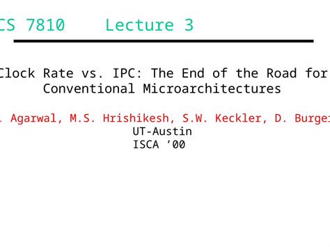 Ppt Cs 7810 Lecture 3 Clock Rate Vs Ipc The End Of The Road For