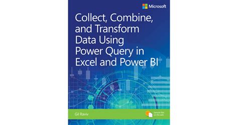 Collect Combine And Transform Data Using Power Query In Excel And Power Bi First Edition Book