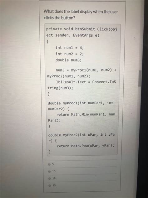 Solved What Does The Label Display When The User Clicks The Chegg