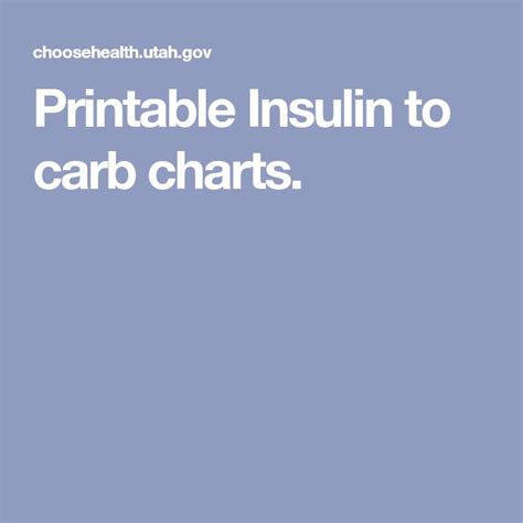 Printable Insulin To Carb Charts Insulin Carbs Diabetes