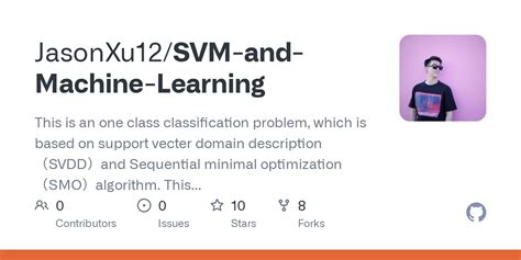 Github Jasonxu Svm And Machine Learning This Is An One Class Classification Problem Which