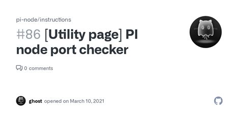 [utility page] pi node port checker · issue 86 · pi node instructions