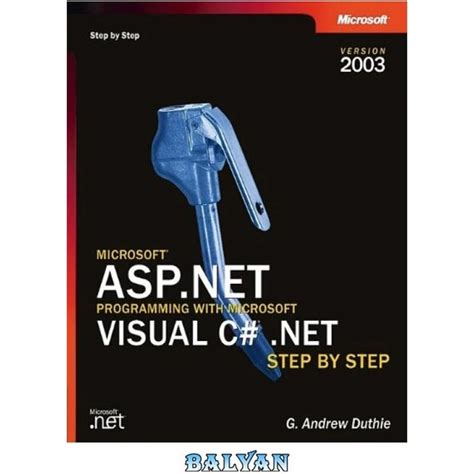 خرید و قیمت دانلود کتاب Microsoft Aspnet Programming With Microsoft Visual C Net Version 2003