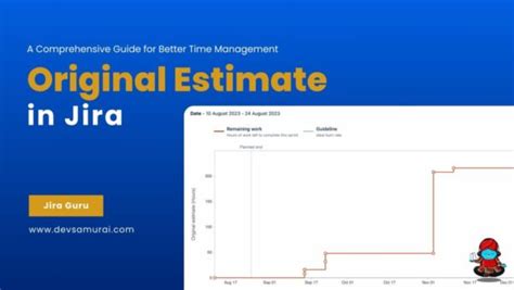 Original Estimate In Jira A Comprehensive Guide