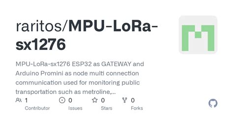 Github Raritosmpu Lora Sx1276 Mpu Lora Sx1276 Esp32 As Gateway And Arduino Promini As Node