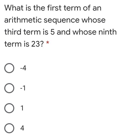solved what is the first term of an arithmetic sequence whose third