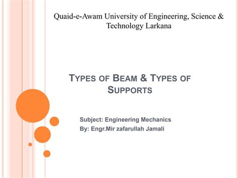 Types Of Loads Beams Support And Support Reaction Calculation Pptx