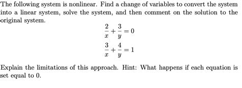 Solved The Following System Is Nonlinear Find A Change Of Chegg Com