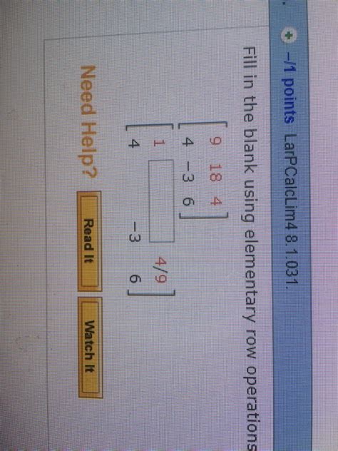 Solved Fill In The Blank Using Elementary Row Operations To