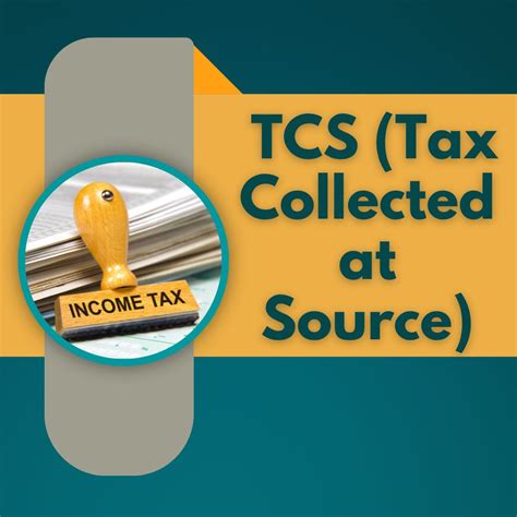 What Is Tcs Tax Collected At Source