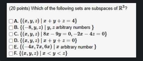 Solved Which Of The Following Sets Are Subspaces Of R A Chegg Com