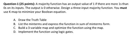 Question 1 25 ﻿points A Majority Function Has An