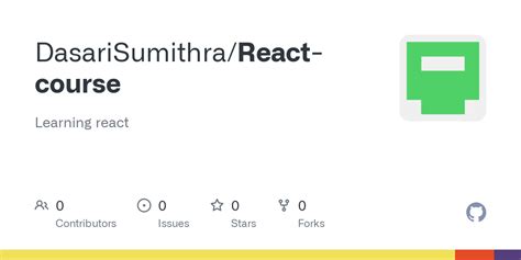 Github Dasarisumithrareact Course Learning React