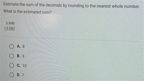 solved estimate the sum of the decimals by rounding to the nearest